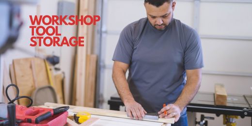 Workshop Tool Storage: Keeping Your Workspace Organised and Efficient ...