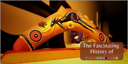 The Fascinating History of the Boomerang - Indoor Outdoors