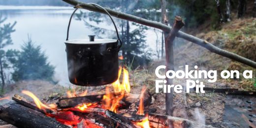 Cooking on a Fire Pit - Indoor Outdoors