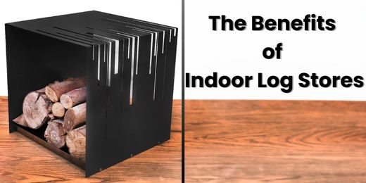 The Benefits of Indoor Log Stores - Indoor Outdoors